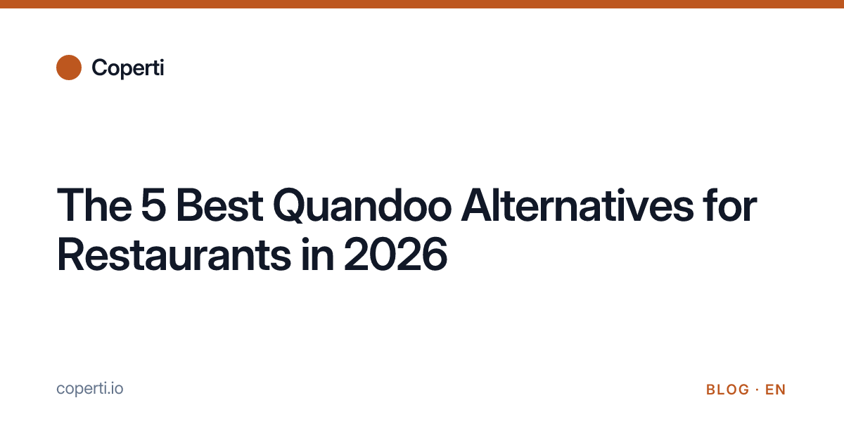 The 5 Best Quandoo Alternatives for Restaurants in 2026 — Coperti